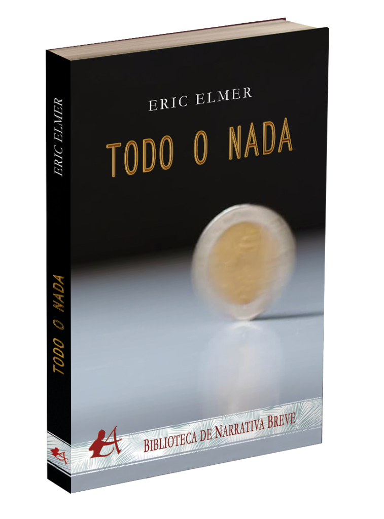 Eric Elmer - Todo o nada | Editorial Adarve