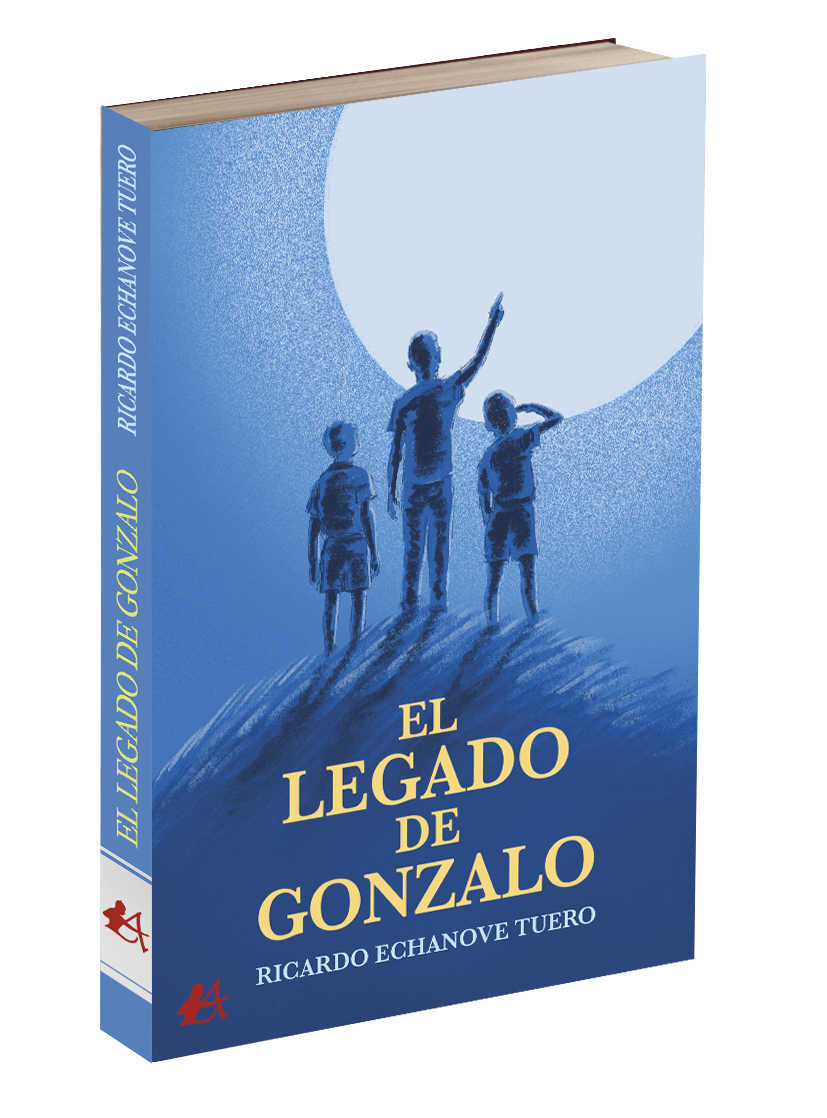 Ricardo Echanove - El legado de Gonzalo | Editorial Adarve Ricardo Echanove - El legado de Gonzalo | Editorial Adarve